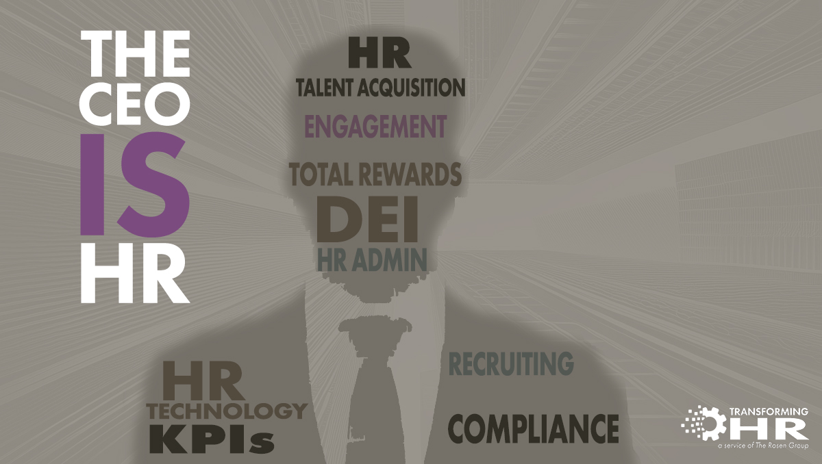 The CEO is HR - The Rosen Group